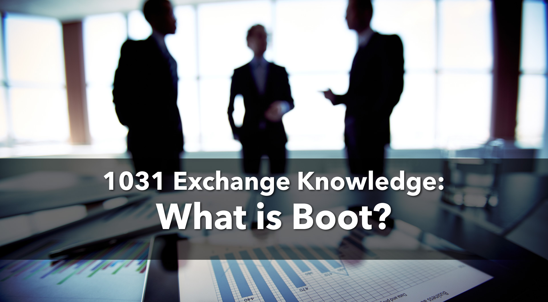What is Boot? - 1031 Exchange DST Sponsor